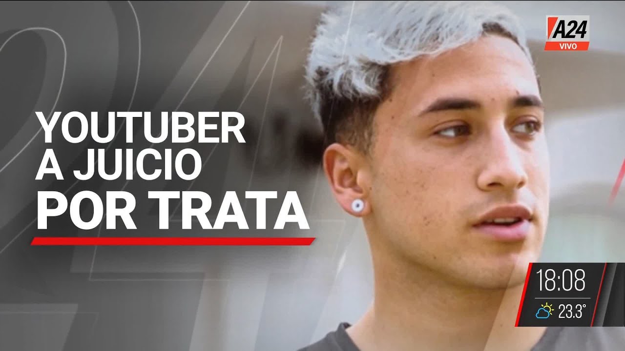 Yao Cabrera, el Youtuber a juicio por trata #ElNotiDeA24 24/08/2022 ...