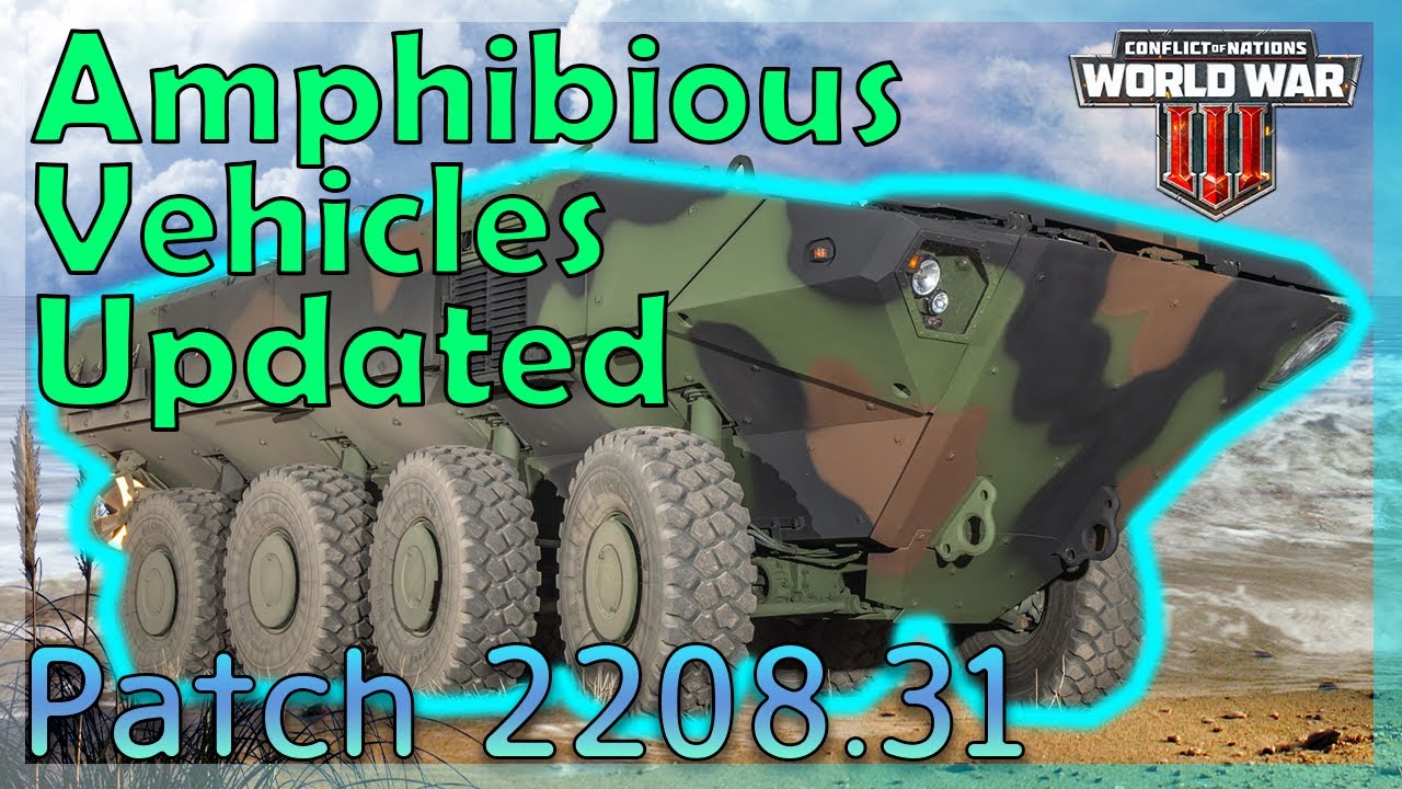 Amphibious Vehicles Updated - Conflict of Nations World War III Patch ...