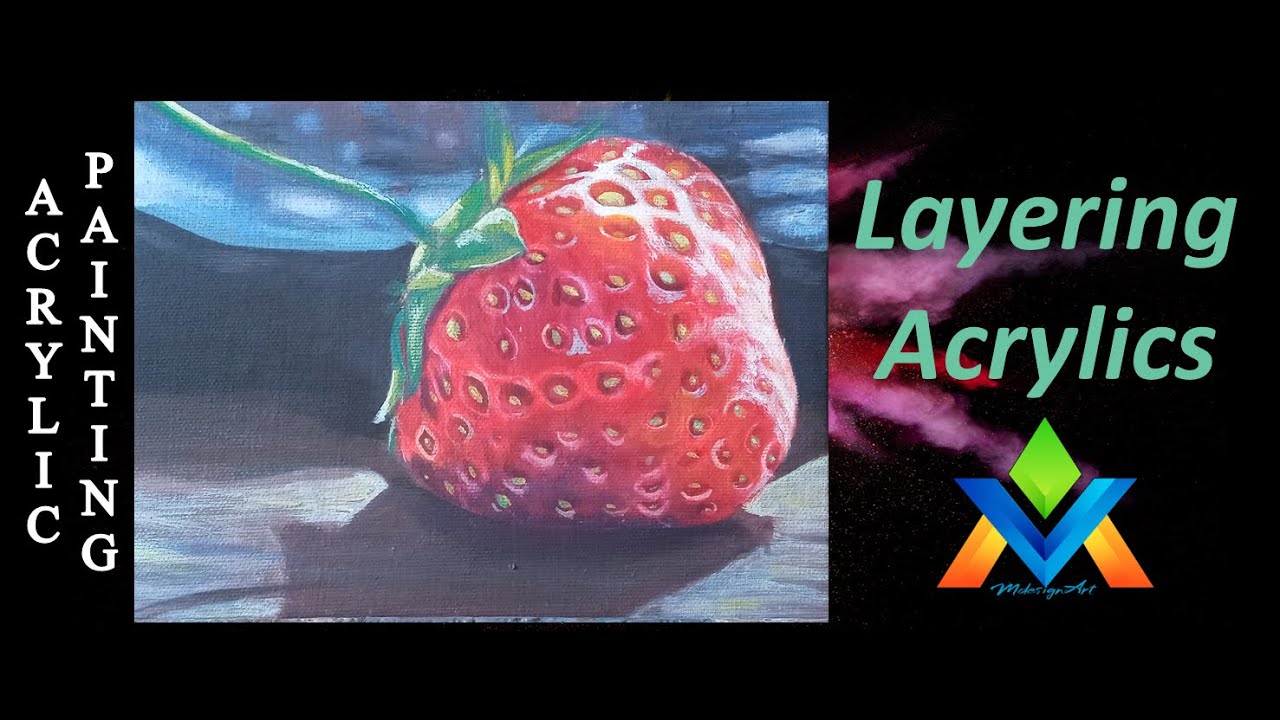 Acrylic Painting Techniques-Layering - YouTube