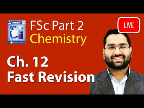 FSc Chemistry Book 2 Ch 12 Live Lecture - 12th Class Chemistry ch 12 Live Lecture