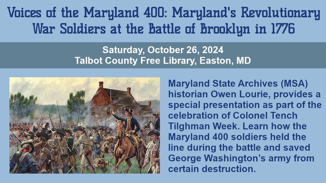 Voices of the Maryland 400: Maryland's Revolutionary War Soldiers at ...