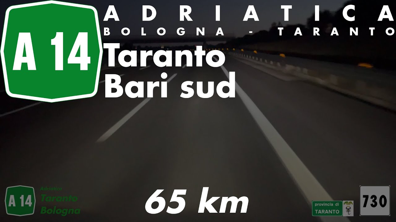 IT | Autostrada A14 Adriatica | Taranto - Bari sud - YouTube
