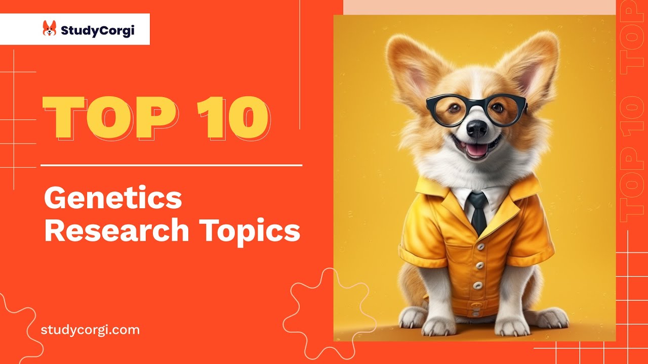 TOP-10 Genetics Research Topics - YouTube