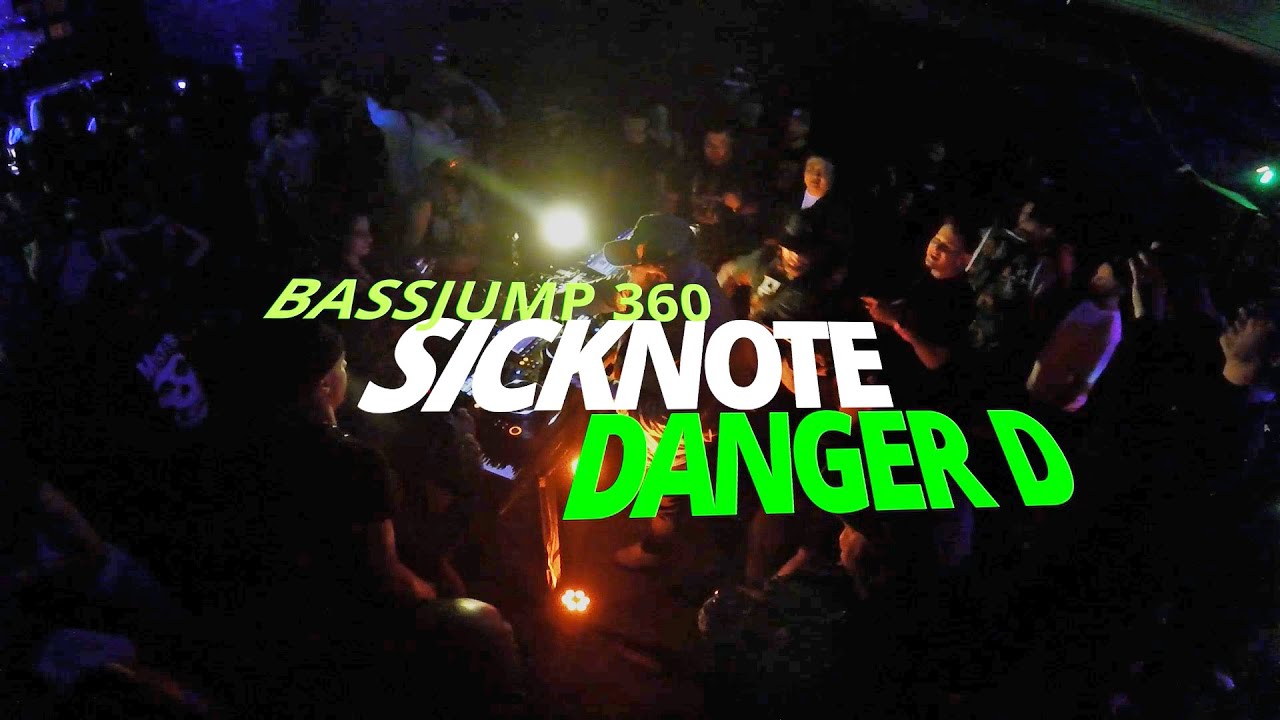 BASSJUMP 360 - SICKNOTE with DANGER D - YouTube