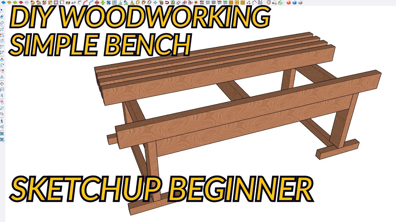 SKETCHUP BEGINNER TUTORIAL | DIY WOODWORKING SIMPLE BENCH - YouTube