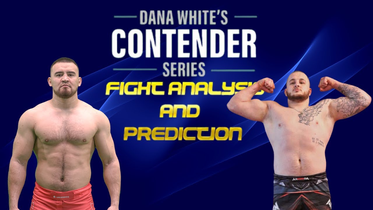 Contender Series: Azamat Nuftillaev vs Jovan Leka Analysis & Prediction ...