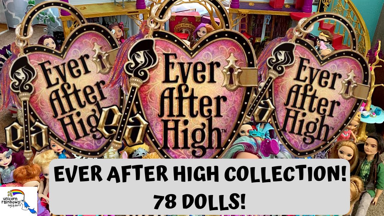 Ever After High Collection! 78 Dolls! 😍🤩👑🏰 - YouTube