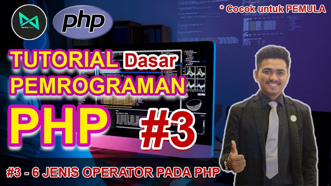 6 Jenis Operator Pada Php Yang Harus Dipahami Pemula 3 Belajar Php Dasar Youtube