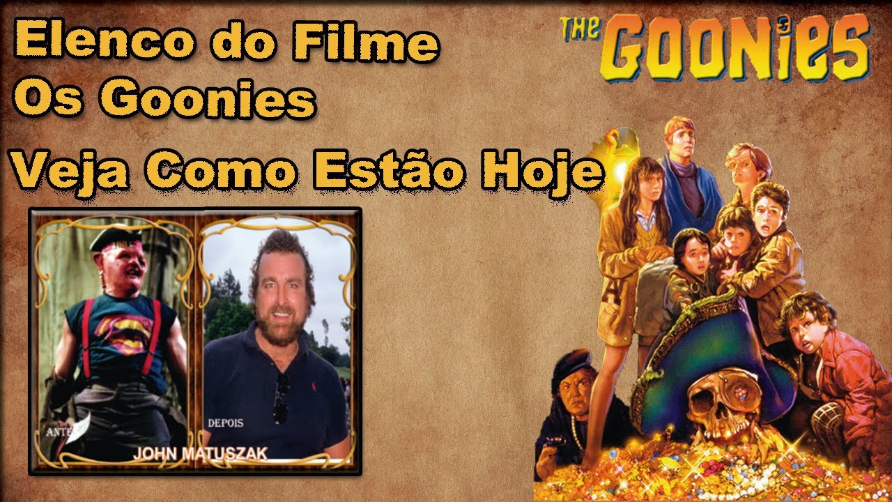 OS GOONIES VEJA O ELENCO DO FILME ANTES E DEPOIS - YouTube