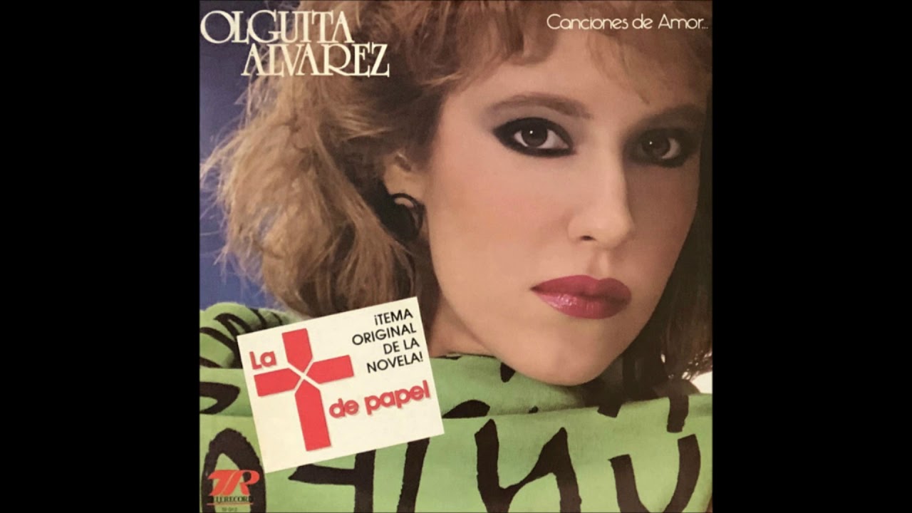 Olguita Álvarez - Sólo Por Ti - YouTube