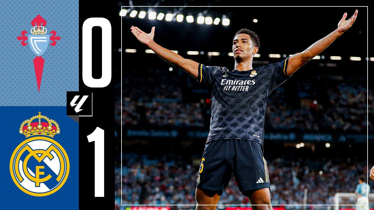 RC Celta 0 1 Real Madrid HIGHLIGHTS LaLiga 2023 24 YouTube