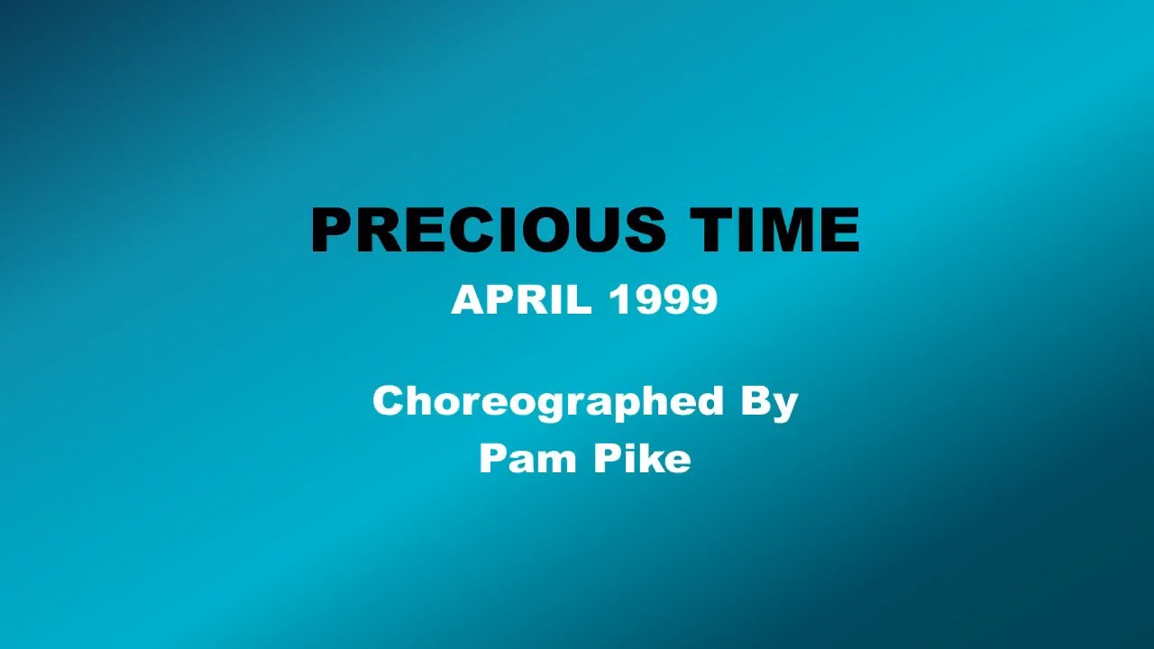 Precious Time - Line Dance (Dance & Teach) - YouTube