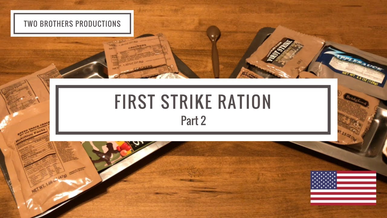 First Strike Ration 24 Hour | Part 2 - YouTube