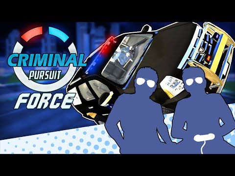 Criminal Pursuit Force - Being a Cop Is HILARIOUS - Let's Game It Out (First Look PC Gameplay)