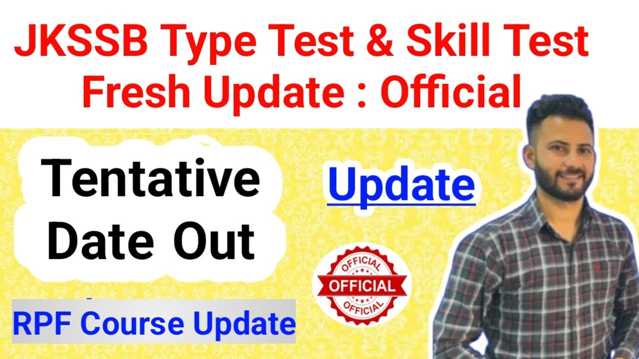 JKSSB Typing Test & Skill Test Tentative Date Out || RPF Course Update ...
