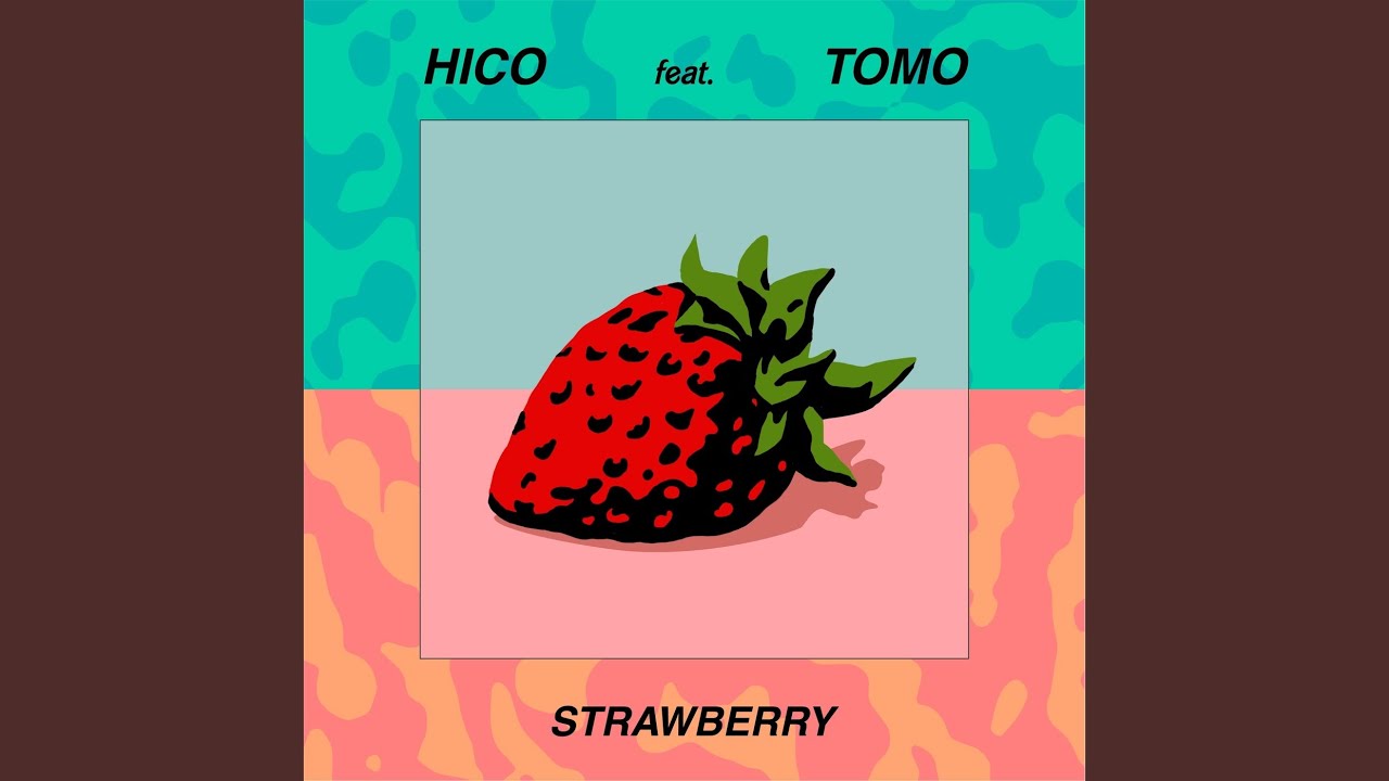 STRAWBERRY (feat. TOMO) - YouTube Music