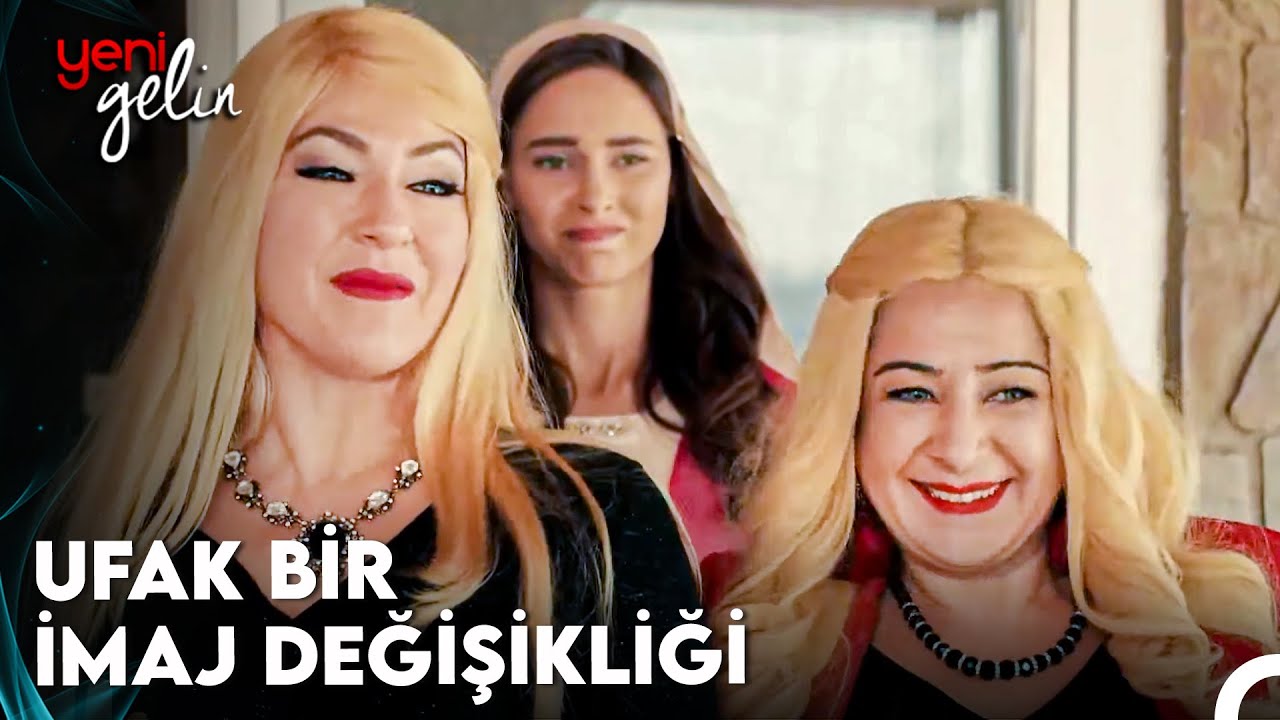 Ah Şu Sarışın Kızlar... - Yeni Gelin 28. Bölüm - YouTube