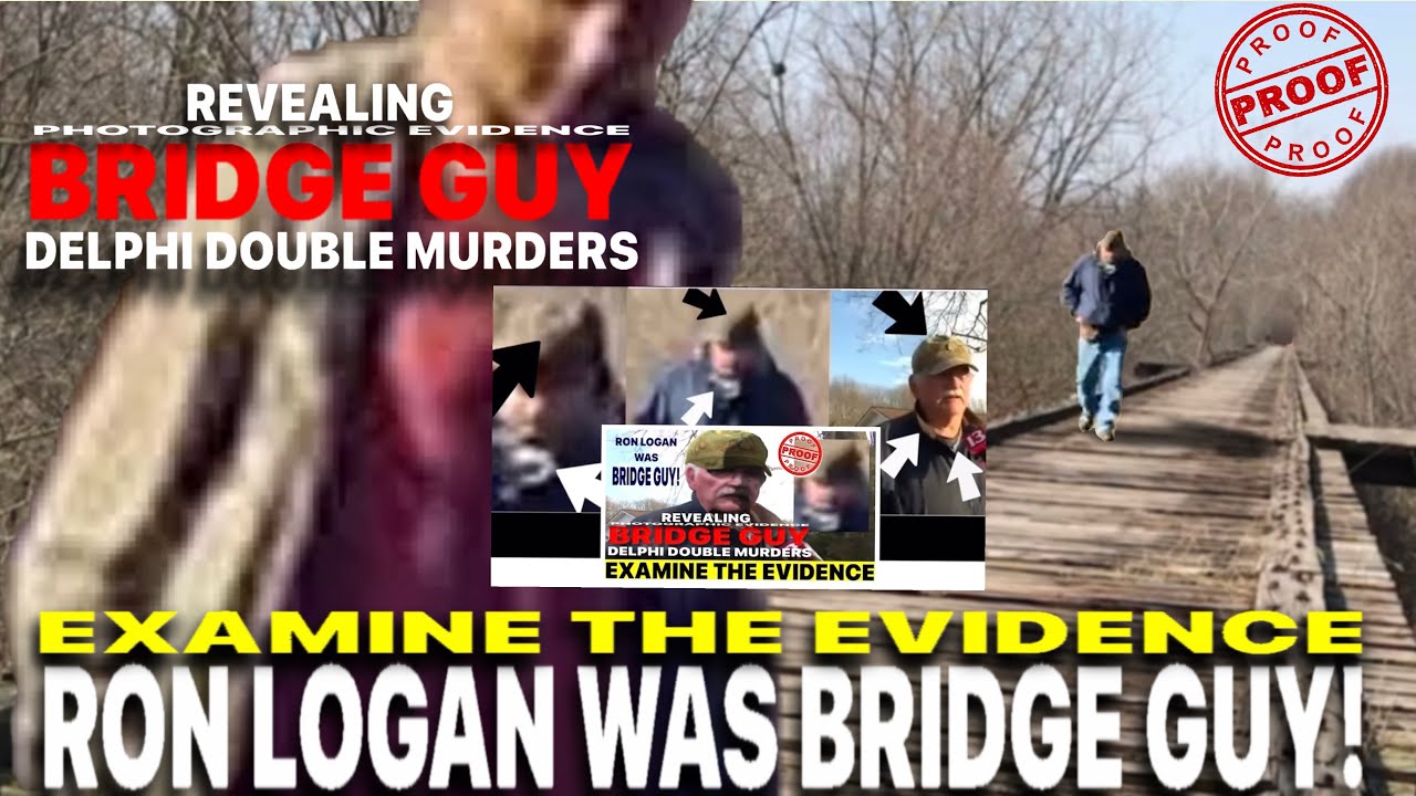 DELPHI MURDERS UPDATE: Truth Be Told - RL Was The Man On The Bridge! RL ...