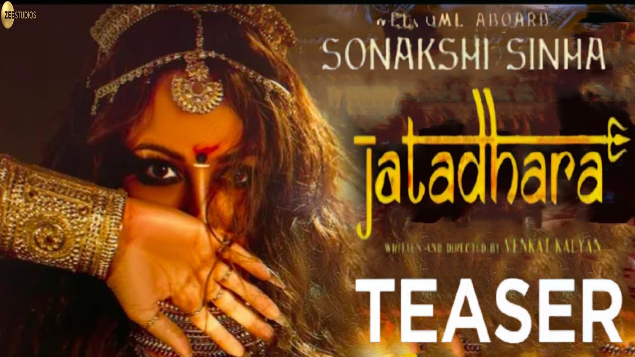 Jatadhara Teaser l Sonakshi Sinha l Sudheer Babu l Sonakshi Sinha First ...