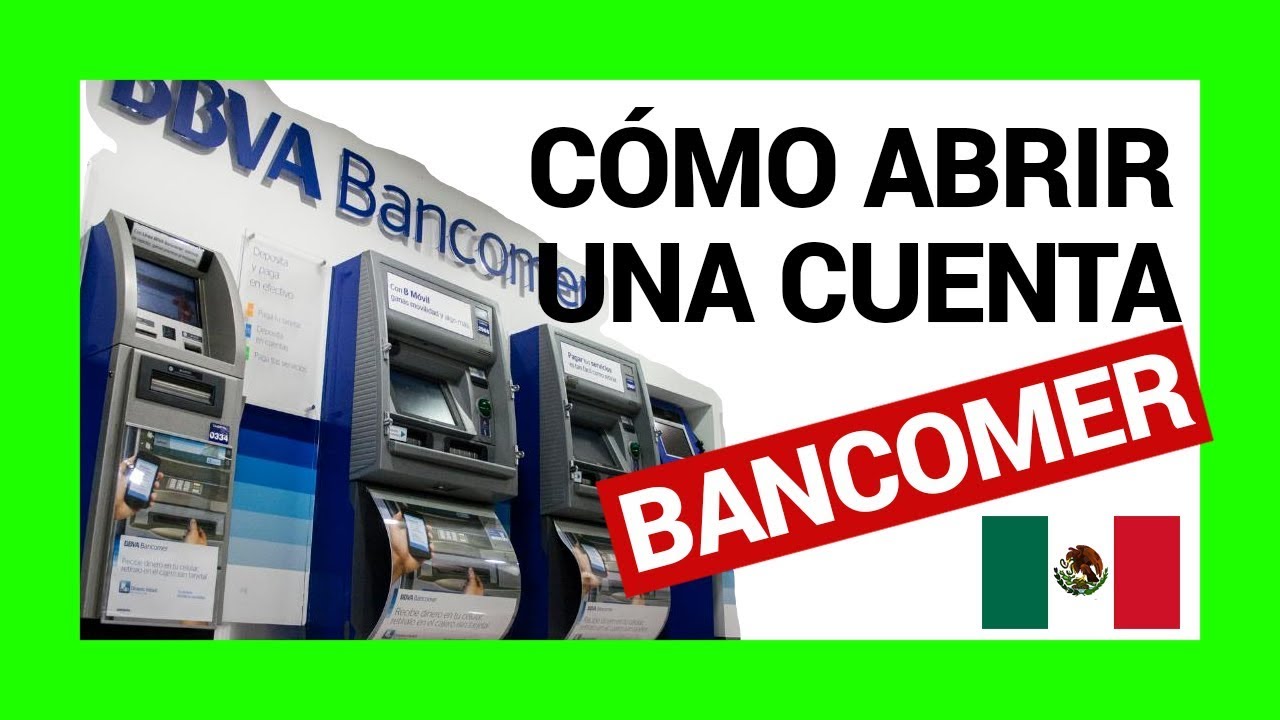REQUISITOS para ABRIR una Cuenta Bancomer - YouTube