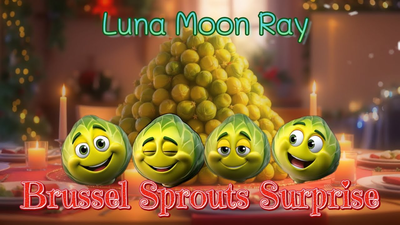 Brussel Sprouts Surprise | Funny Christmas song for kids | Holiday fun ...