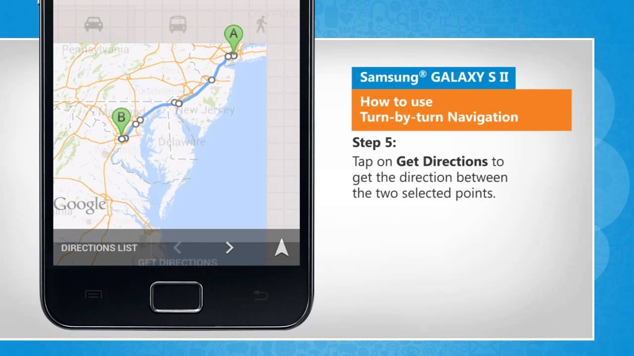 How to use Turn-by-turn Navigation on Samsung® GALAXY S II - YouTube
