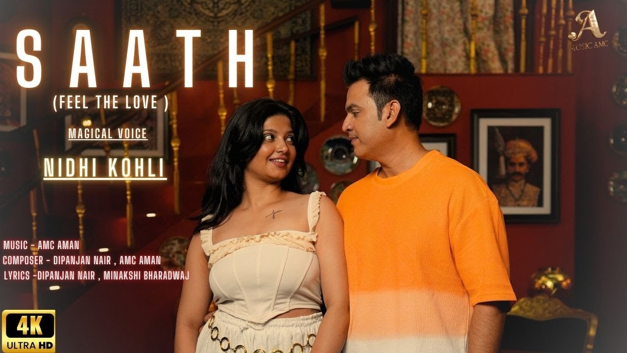 SAATH (FULL SONG)| NIDHI KOHLI | AMC AMAN | DIPANJAN NAIR | MINAKSHI B ...