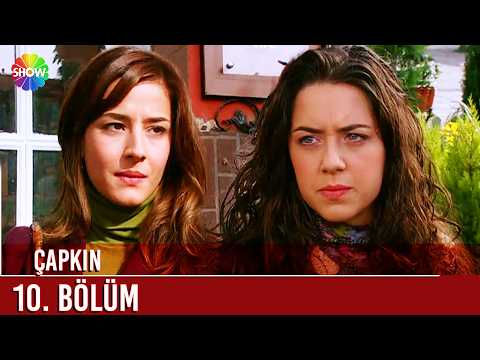 Çapkın 10.Bölüm