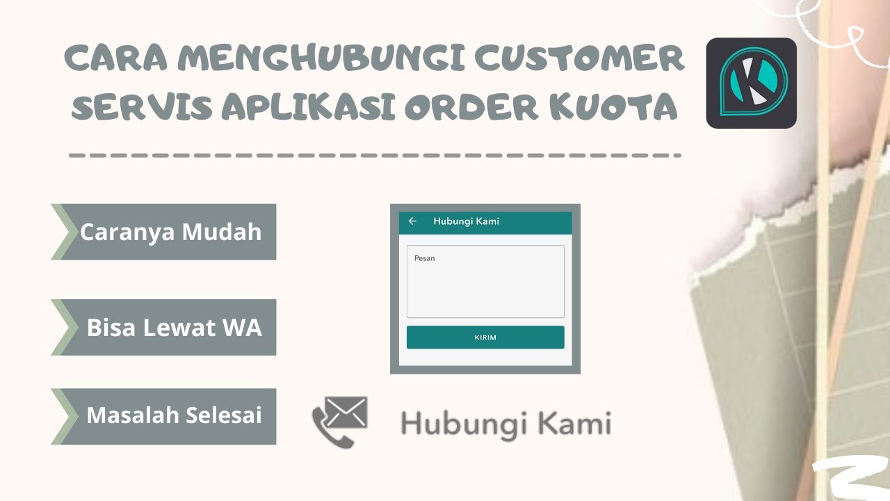 CARA MUDAH MENGHUBUNGI CUSTOMER SERVIS APLIKASI ORDER KUOTA - YouTube