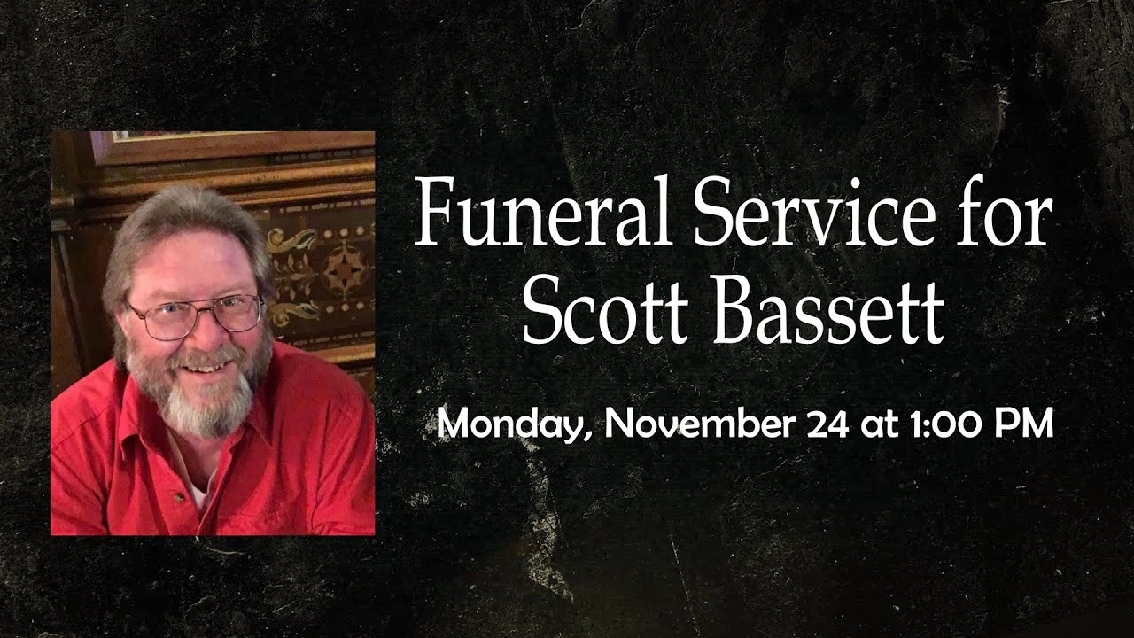 Funeral Service for Scott Bassett - YouTube