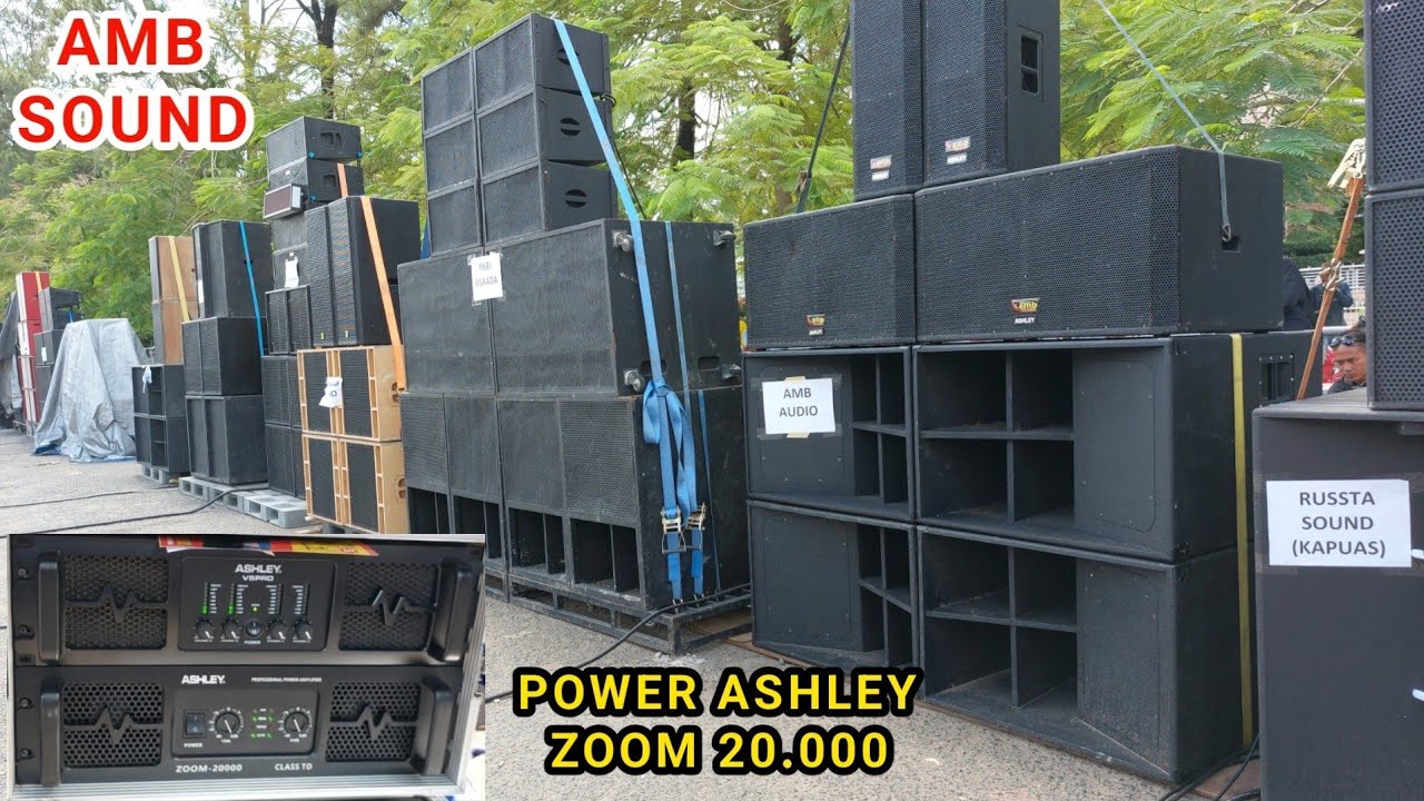 AMB SOUND | ini suara power ASHLEY class TD | ZOOM 20.000 - YouTube