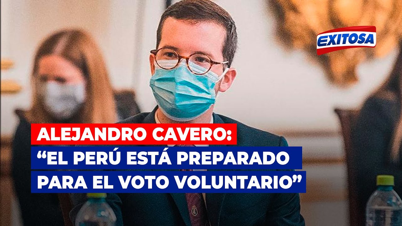 🔴🔵Alejandro Cavero: El Perú está preparado para el voto voluntario en ...