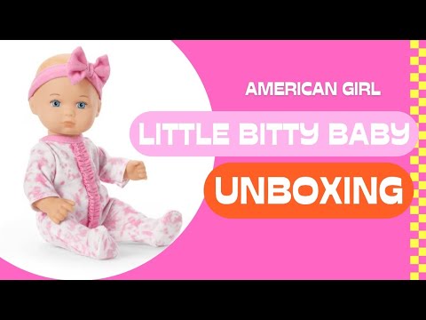 Unboxing an American Girl Little Bitty Baby | Adorable Doll Reveal ...