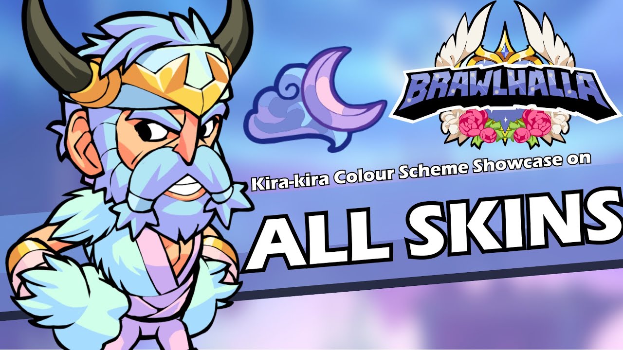 Brawlhalla ALL SKINS with Kira-kira Colour Showcase - YouTube