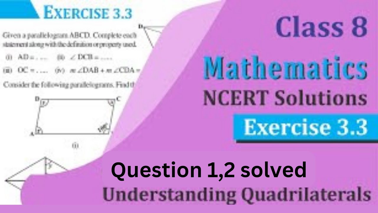 Class-8 Ex-3.3, Q1,2 (Quadrilaterals) Chapter3 Math, New CBSE NCERT Book Syllabus 2023-24 - YouTube