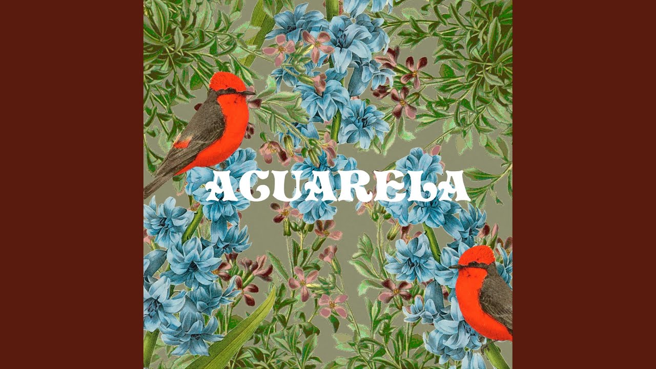 Acuarela - YouTube
