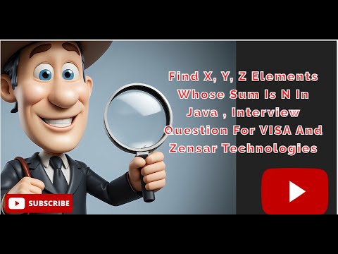 Find x, y, z elements whose sum is n in java , Interview Question for VISA and Zensar - YouTube