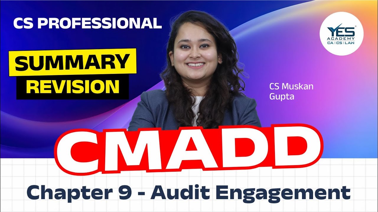 CMADD Summary Revision- Part B- Chapter 9-Audit Engagement | CS Muskan ...