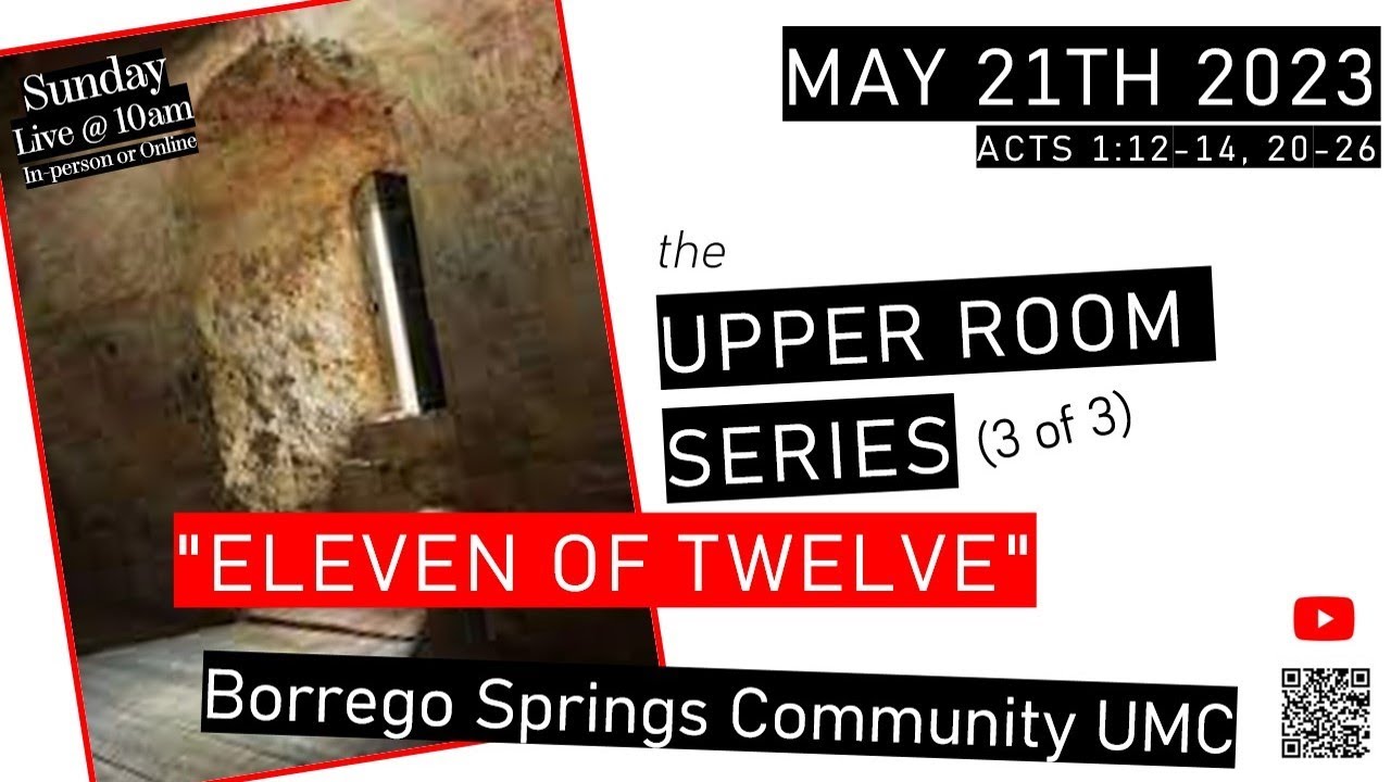 The Upper Room Series (3 of 3): Eleven of Twelve - YouTube