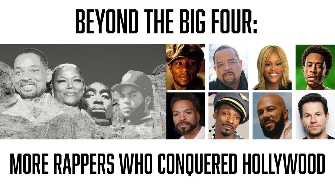 Beyond the Big Four: More Rappers Who Conquered Hollywood - YouTube