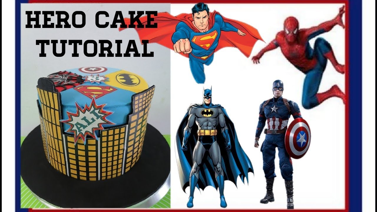Hero cake tutorial - YouTube
