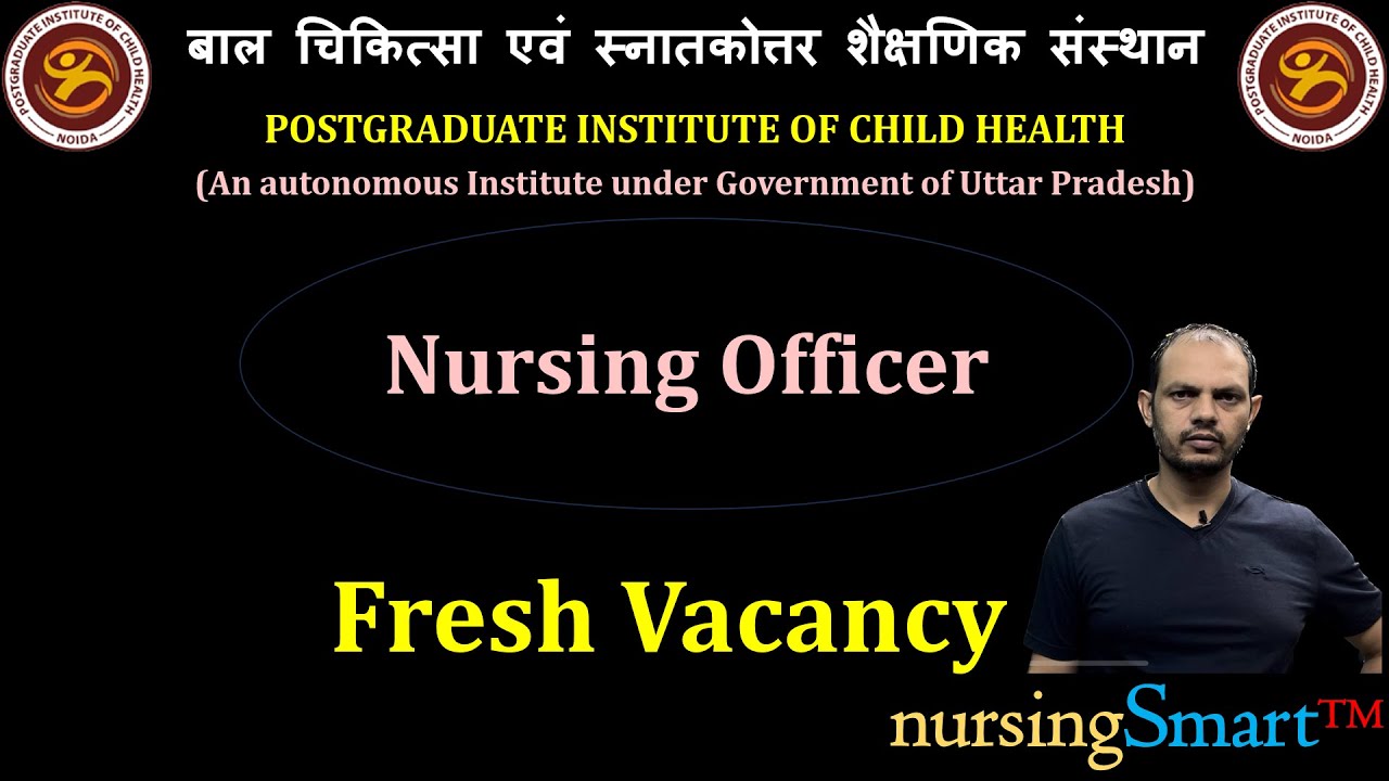 PGICH NOIDA | Nursing Officer | Fresh Vacancies | #pgich # ...