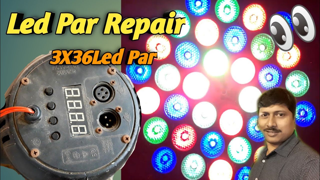 LED PAR REPAIRING | How to Repair Led Par Light | 36 Led Par Light ...