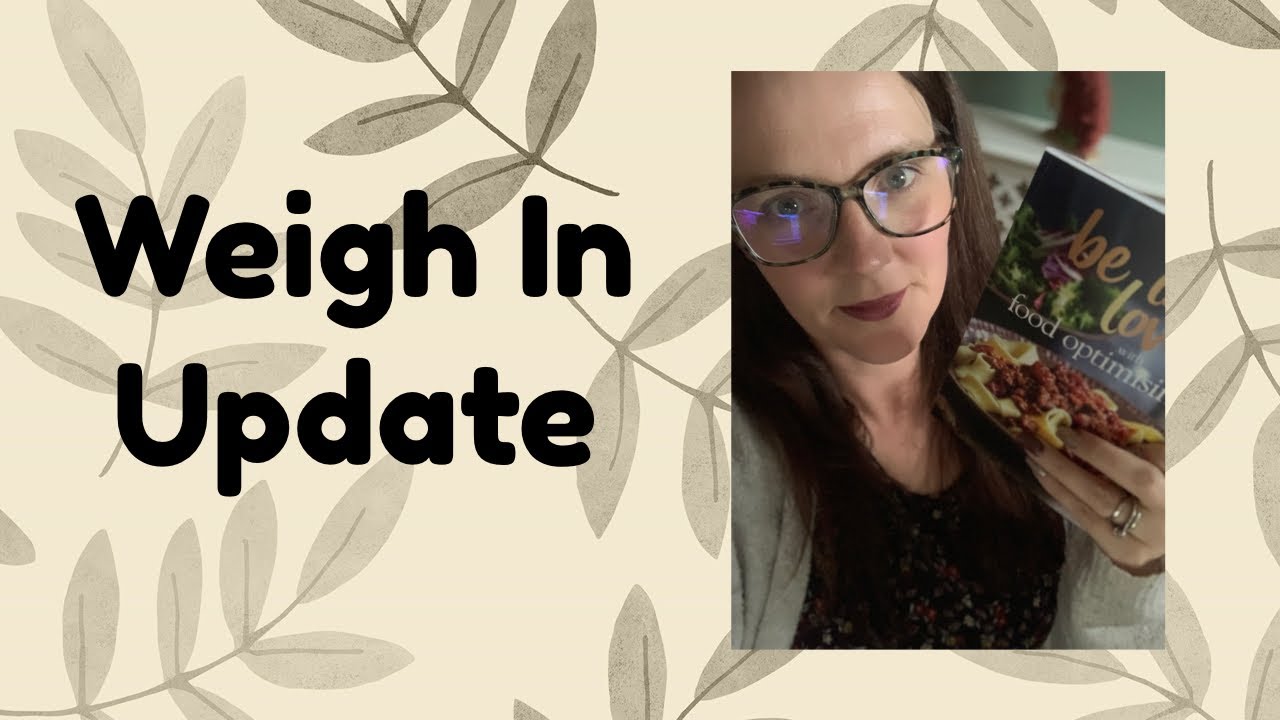 Weigh In Update // Slimming World // 2nd Weigh In // September 2021 ...