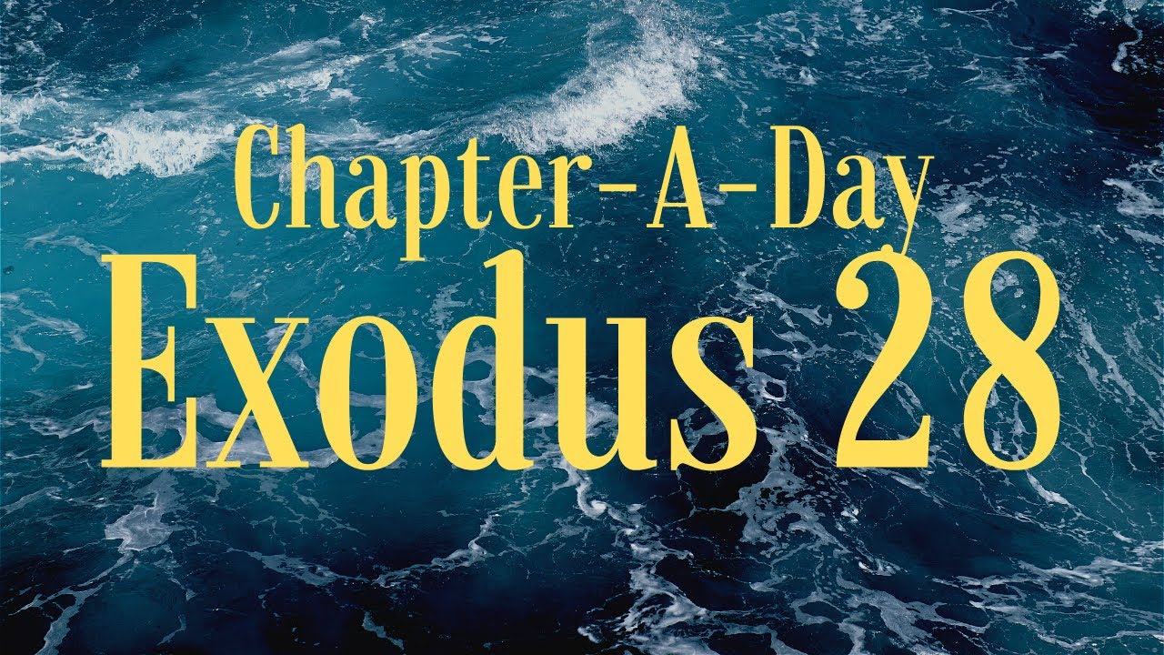 Bible Commentary on Exodus Chapter 28 - YouTube