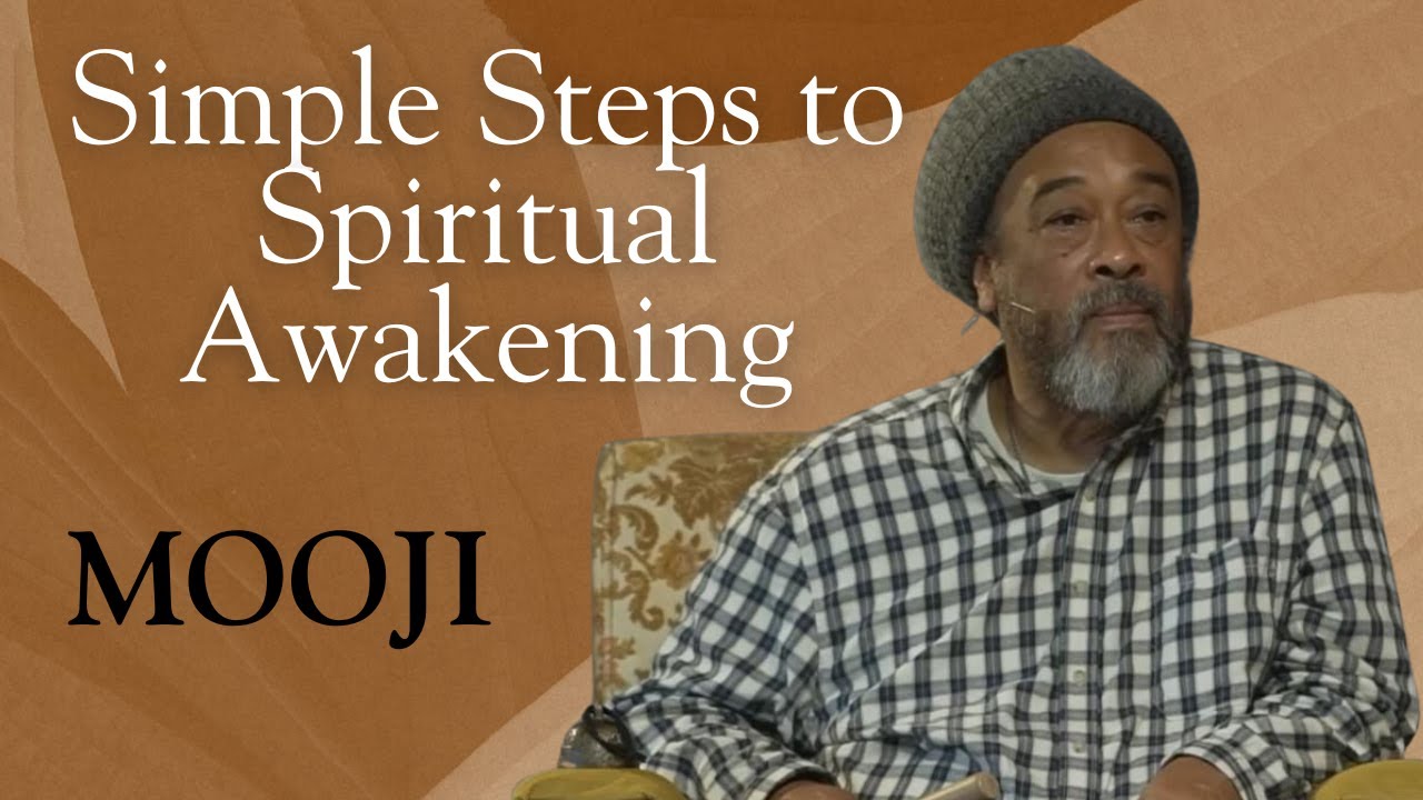 MUST WATCH! | Simple Steps to Spiritual Awakening - Mooji - YouTube