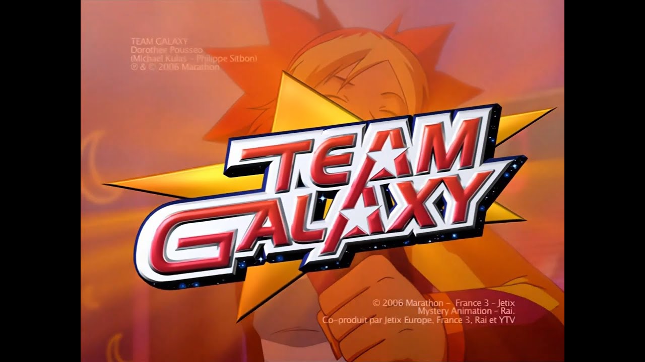 Team Galaxy - Saison 1 - Clip de la chanson du générique - [1080p ...