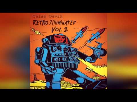 Telan Devik - Retro illuminated Vol. 2 [ Full EP ]
