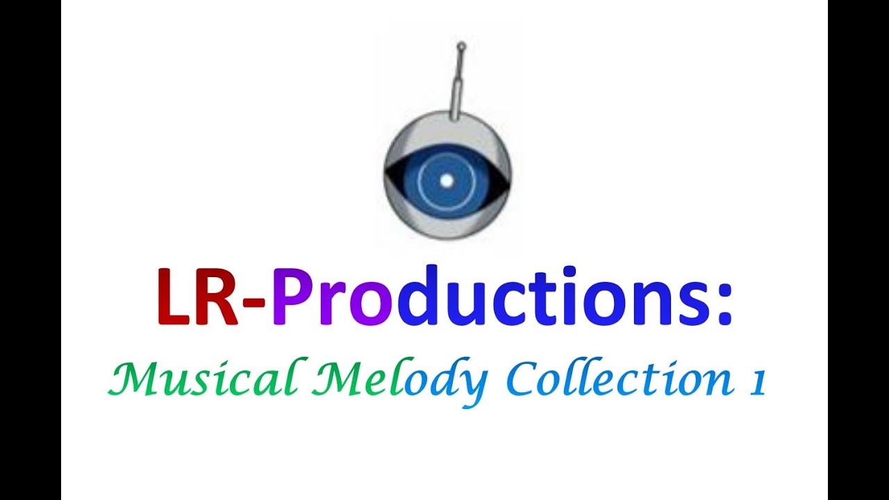 LR-Productions: Musical Melody Collection 1 (4 Songs) - YouTube