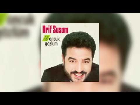 Arif Susam - Boncuk Gözlüm